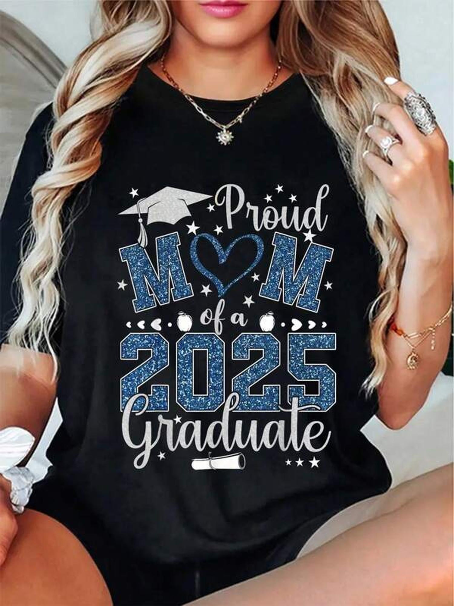 Proud Mom of a Class of 2025 Graduate T-Shirt - Soft 100% Cotton, Black ...