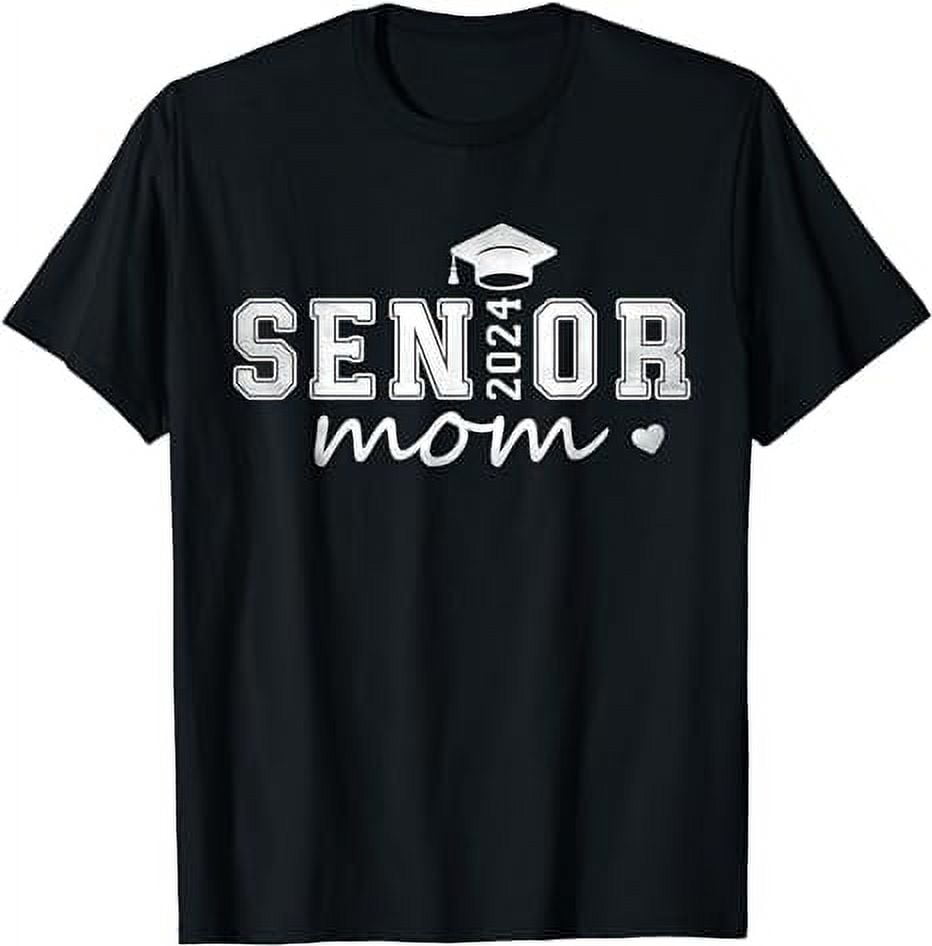 Proud Mom Class Of 2024 Senior Graduate 2024 Gifts Senior 24 T-Shirt ...