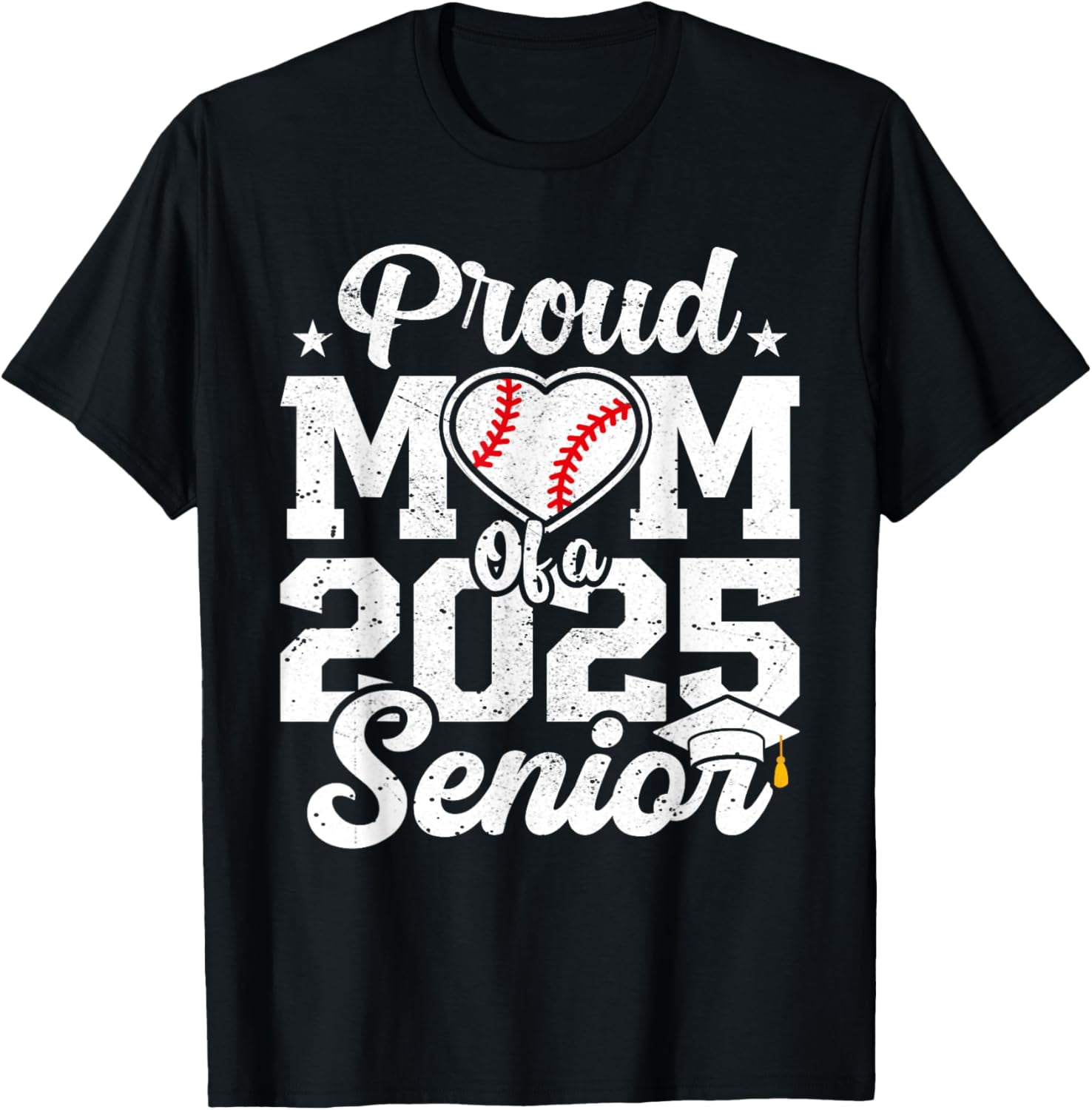 Proud Mom Class Of 2025 Senior Mom Baseball Class of 2025 T-Shirt ...