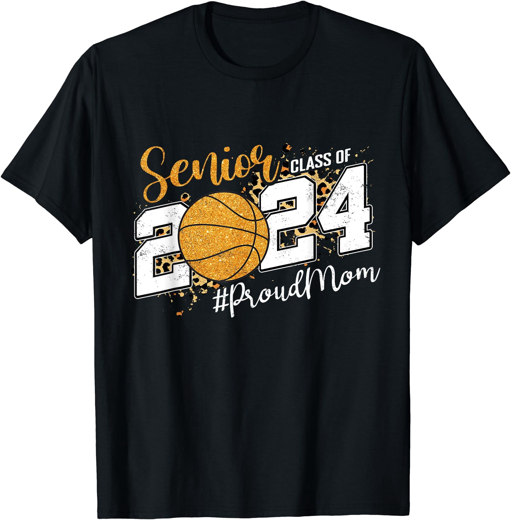 Proud Mom Of 2024 Senior Graduate Class Of 2024 Basketball Cotton T ...