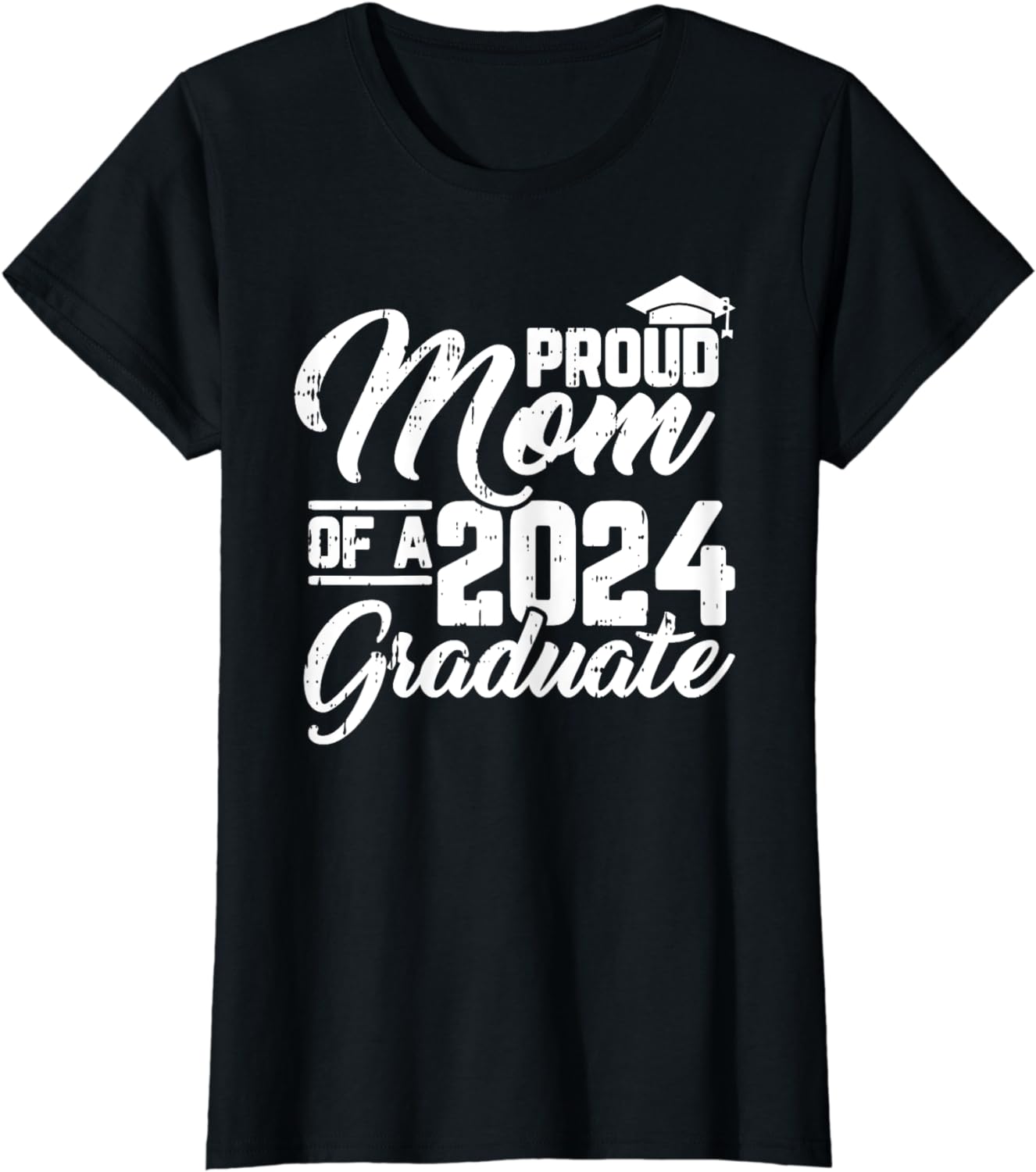 Proud Mom Of A 2024 Graduate Graduation Family Mama Women T-Shirt - Walmart.com