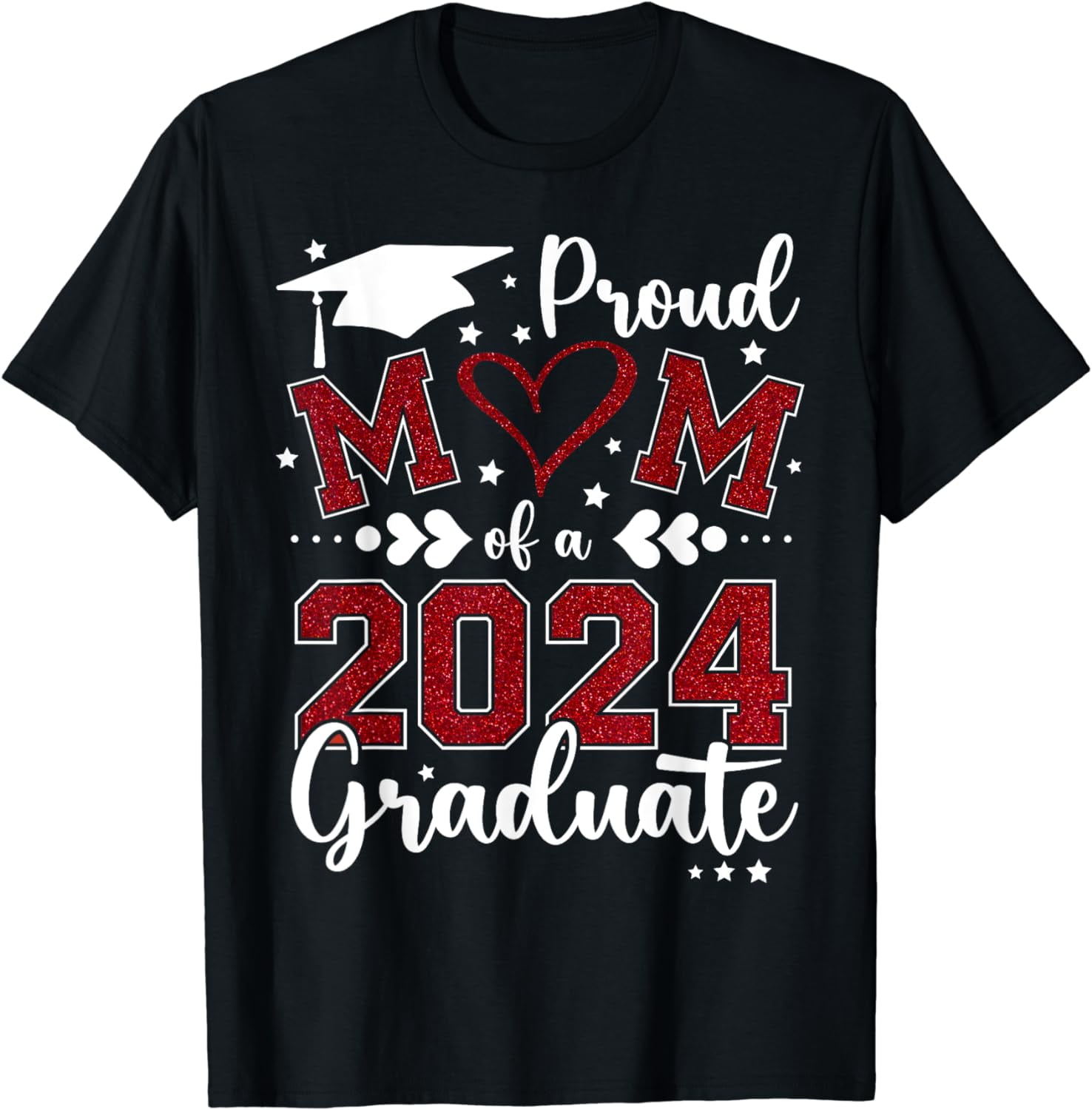 Proud Mom Of A Class Of 2024 Graduate 2024 Senior Mom 2024 T-Shirt ...