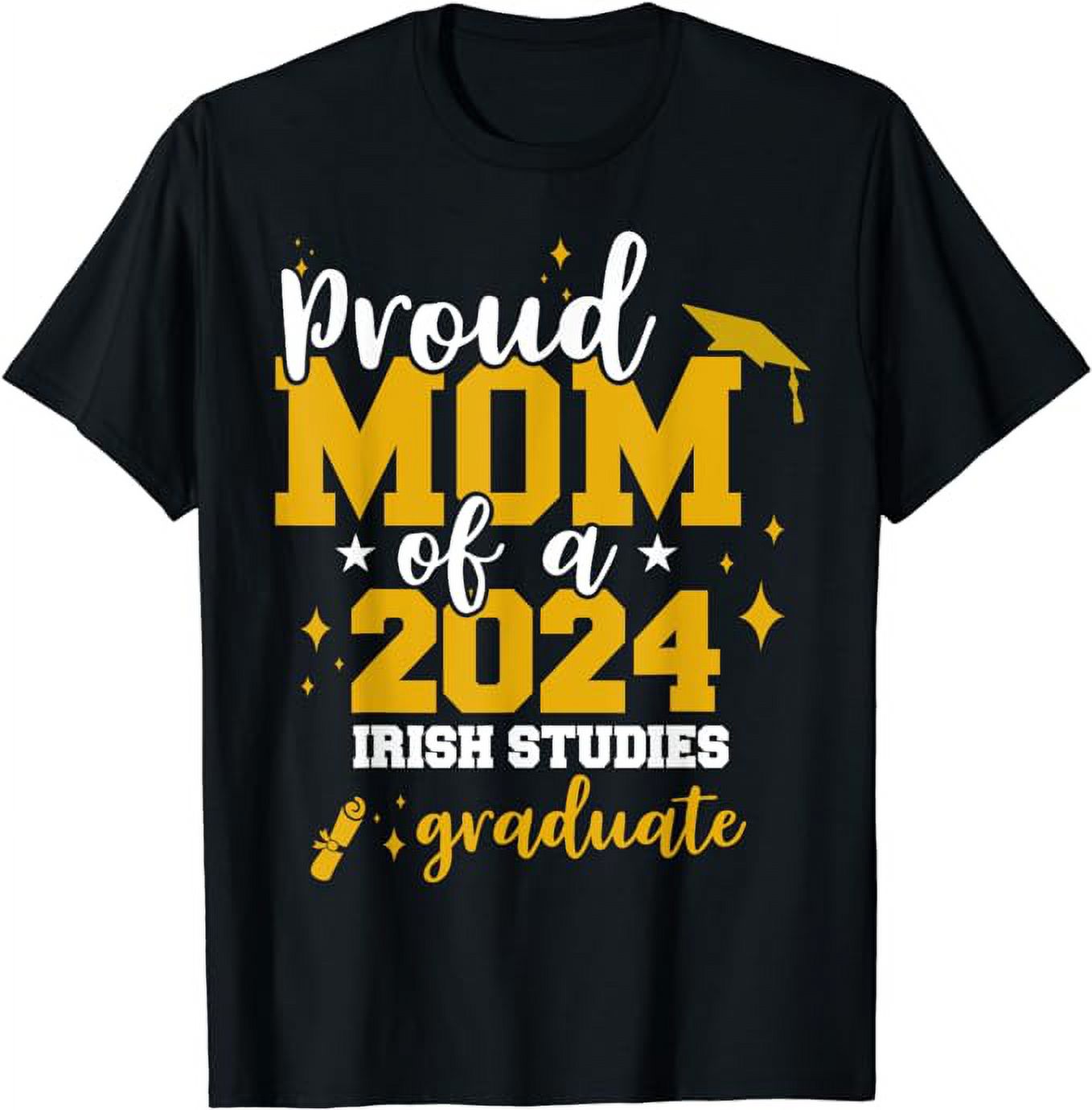 Proud Mom Of A Class Of 2024 Irish Studies Graduate Senior T-Shirt ...