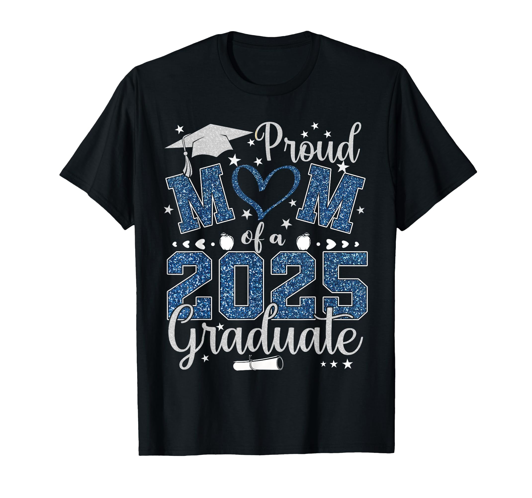 Proud Mom Of A Class Of 2025 Graduate 2025 Senior Mom 2025 T-Shirt ...