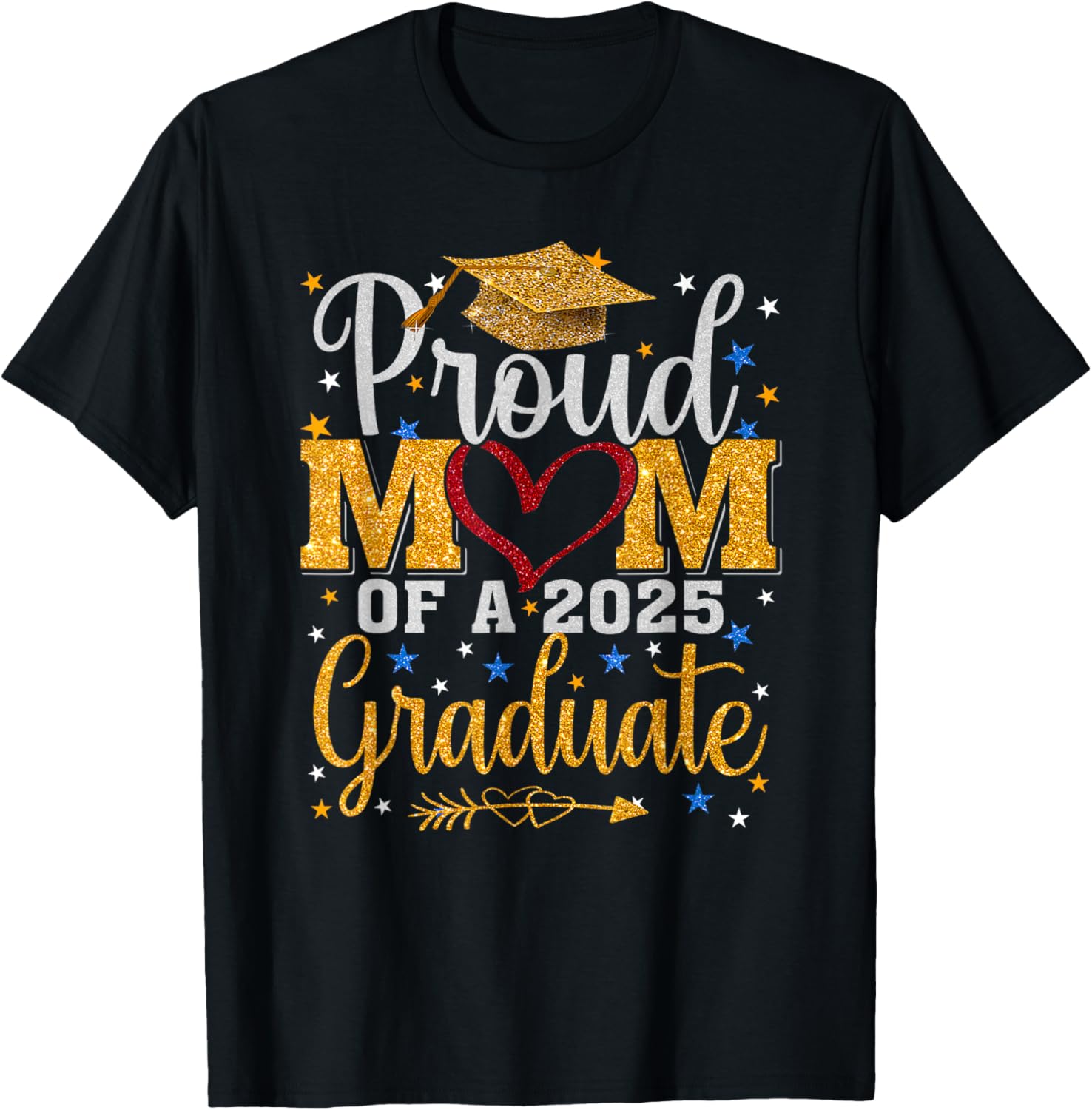 Proud Mom Of A Class Of 2025 Graduate 2025 Senior Mom T-Shirt - Walmart.com