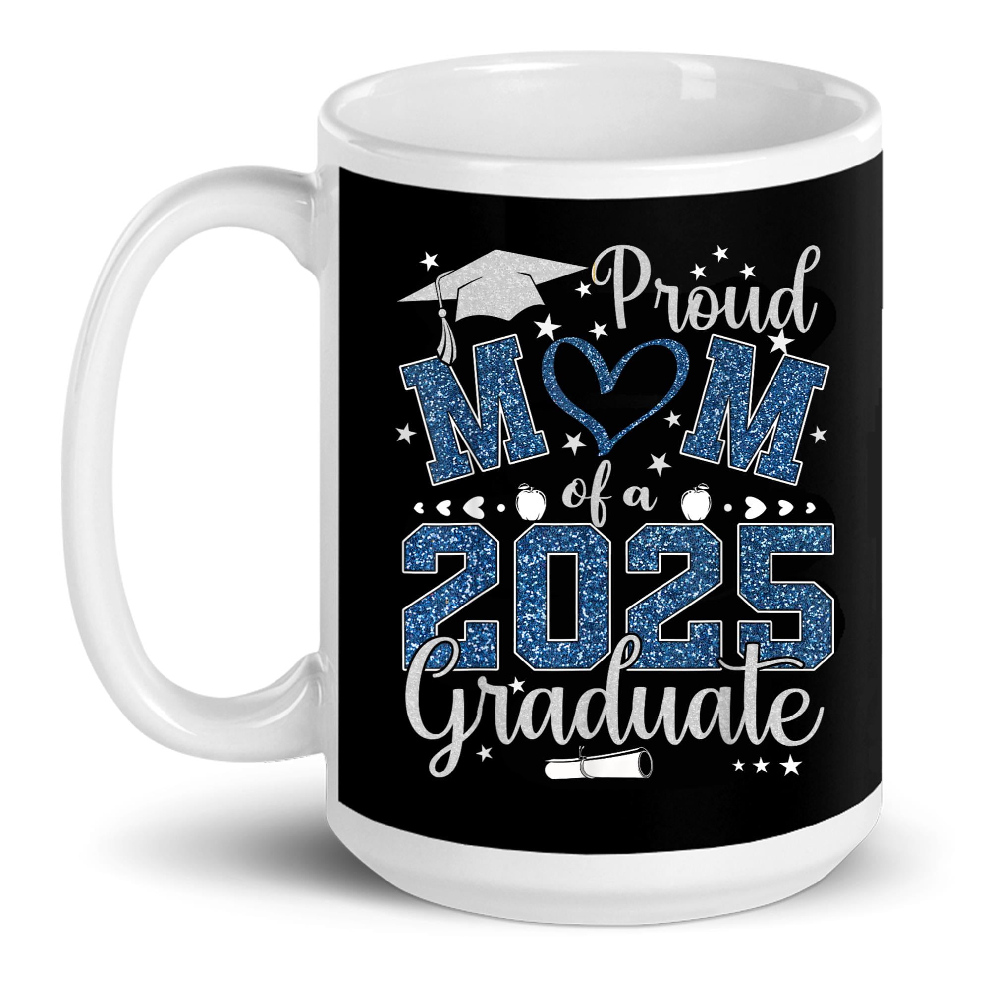 Proud Mom Of A Class Of 2025 Graduate Senior Graduation Mommy Gift ...