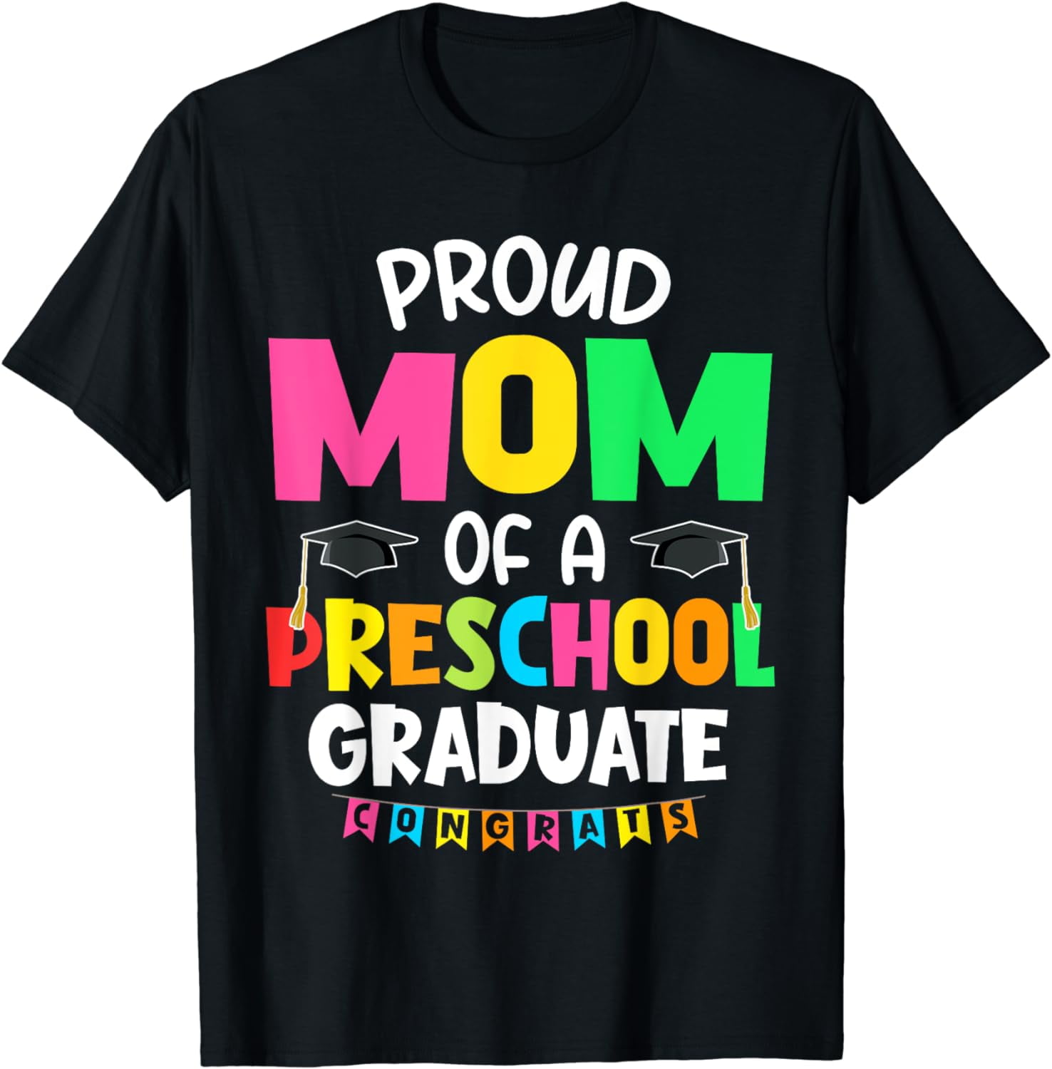 Proud Mom Of A Preschool Graduate Graduation Class of 2024 Cotton T ...