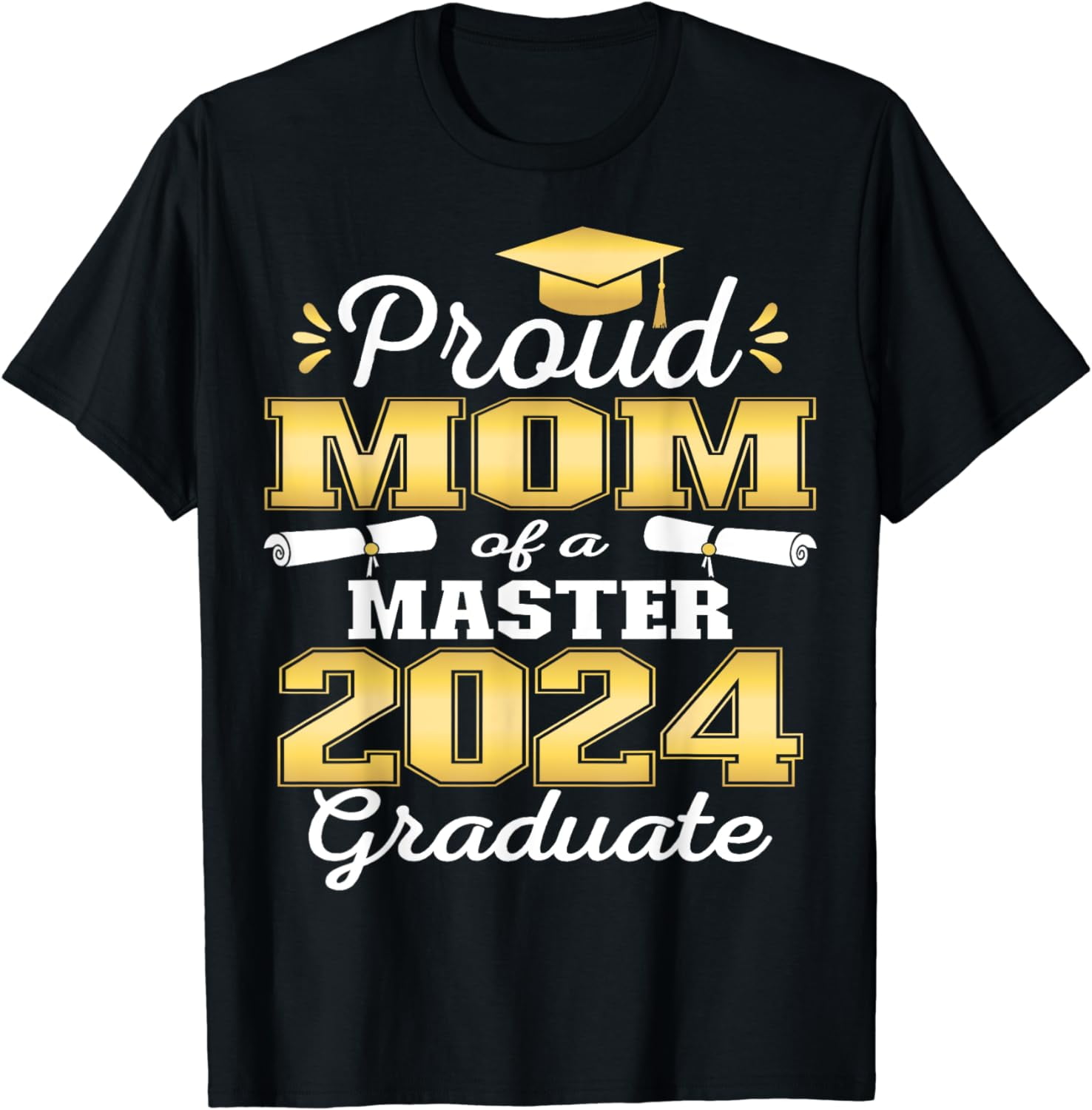 Proud Mom of 2024 Class Master Graduate Family Graduation T-Shirt ...