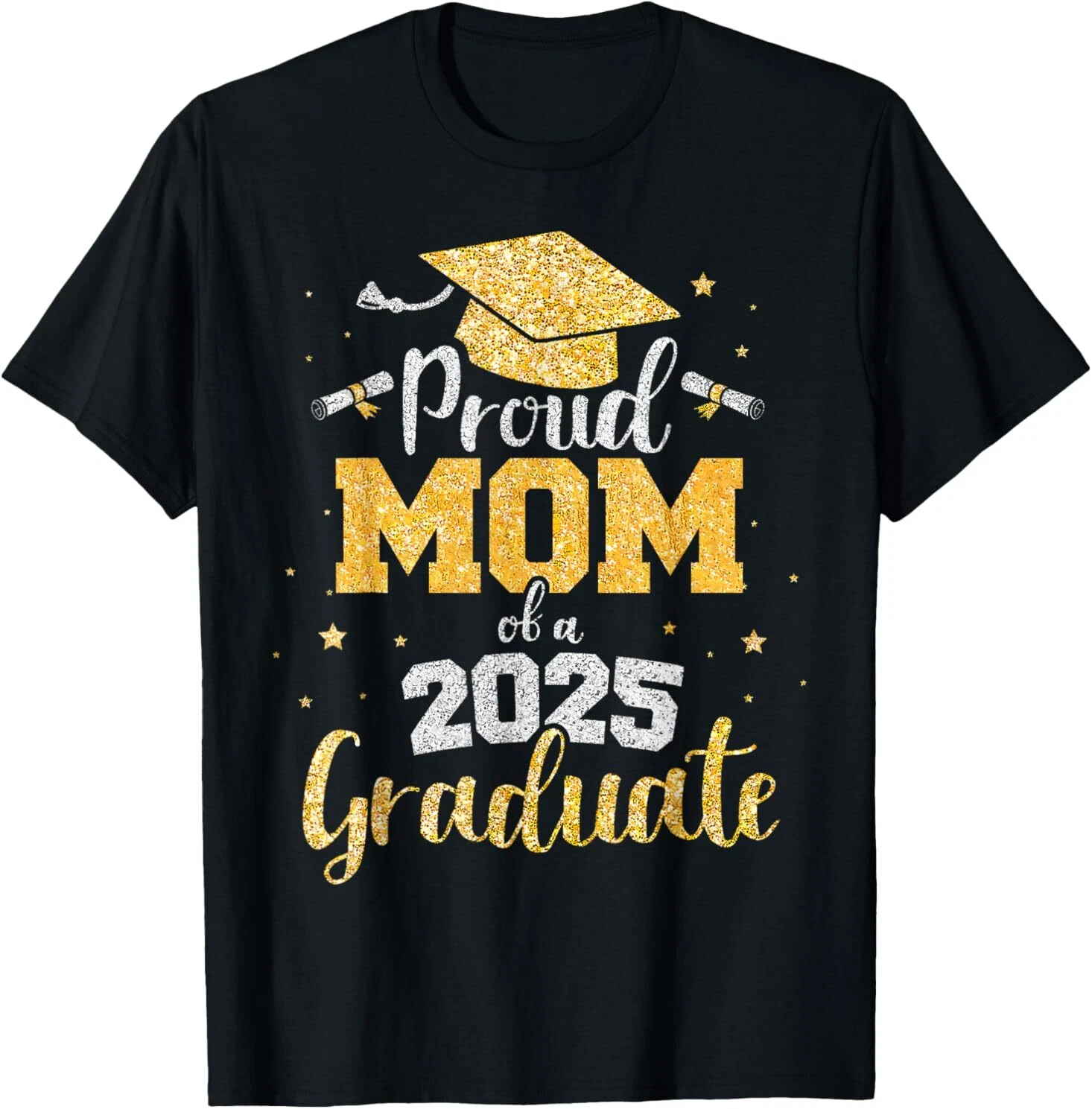 Proud Mom of A 2025 Graduate Mom Graduation 2025 Mother For Adult S-4XL ...