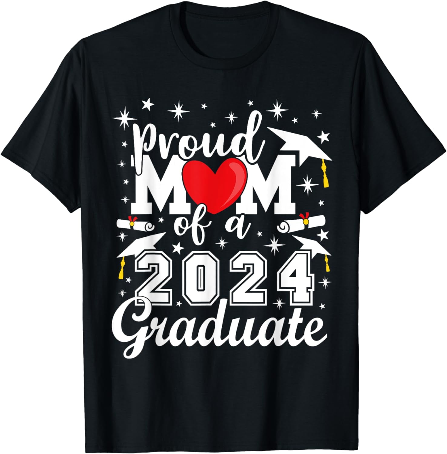 Proud Mom of a 2024 Graduate mom Senior 24 Graduation mother T-Shirt ...