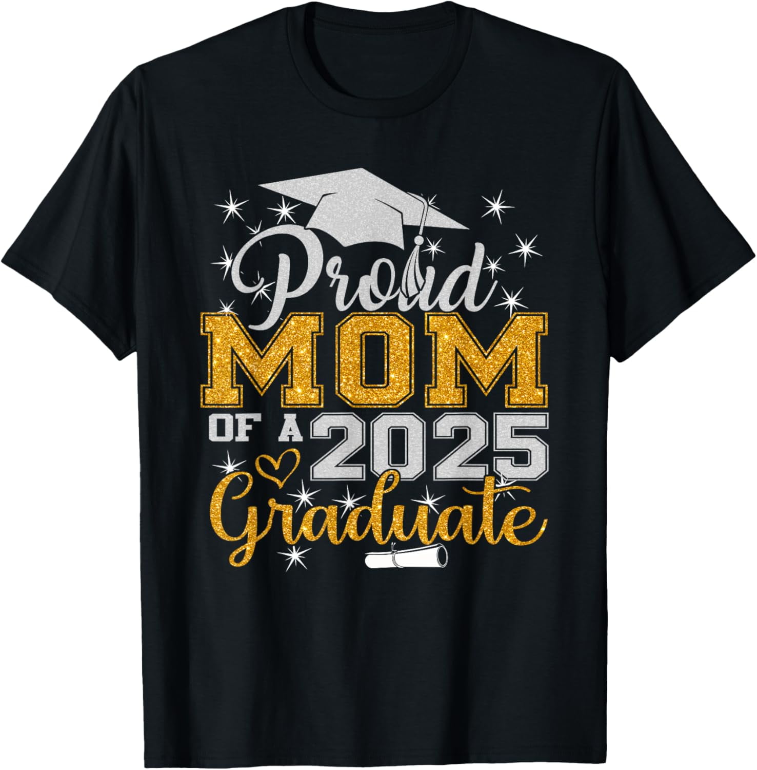 Proud Mom of a 2025 Graduate Class Senior Graduation mother T-Shirt ...