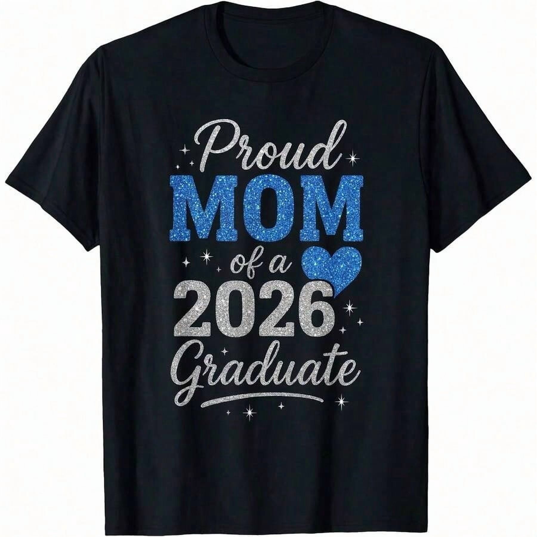 Proud Mom of a 2026 Graduate T-Shirt Blue Silver Glitter Graphic Tee ...
