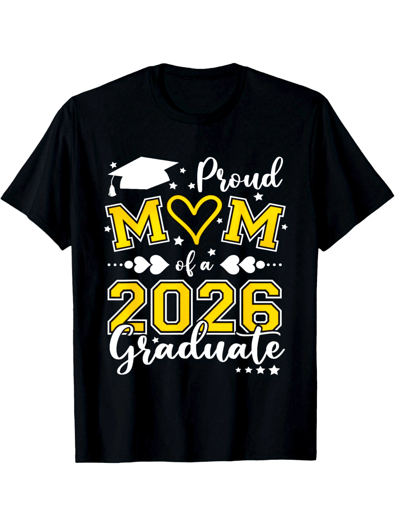 Proud Mom of a 2026 Graduate T-Shirt Class of 2026 Senior Graduation ...