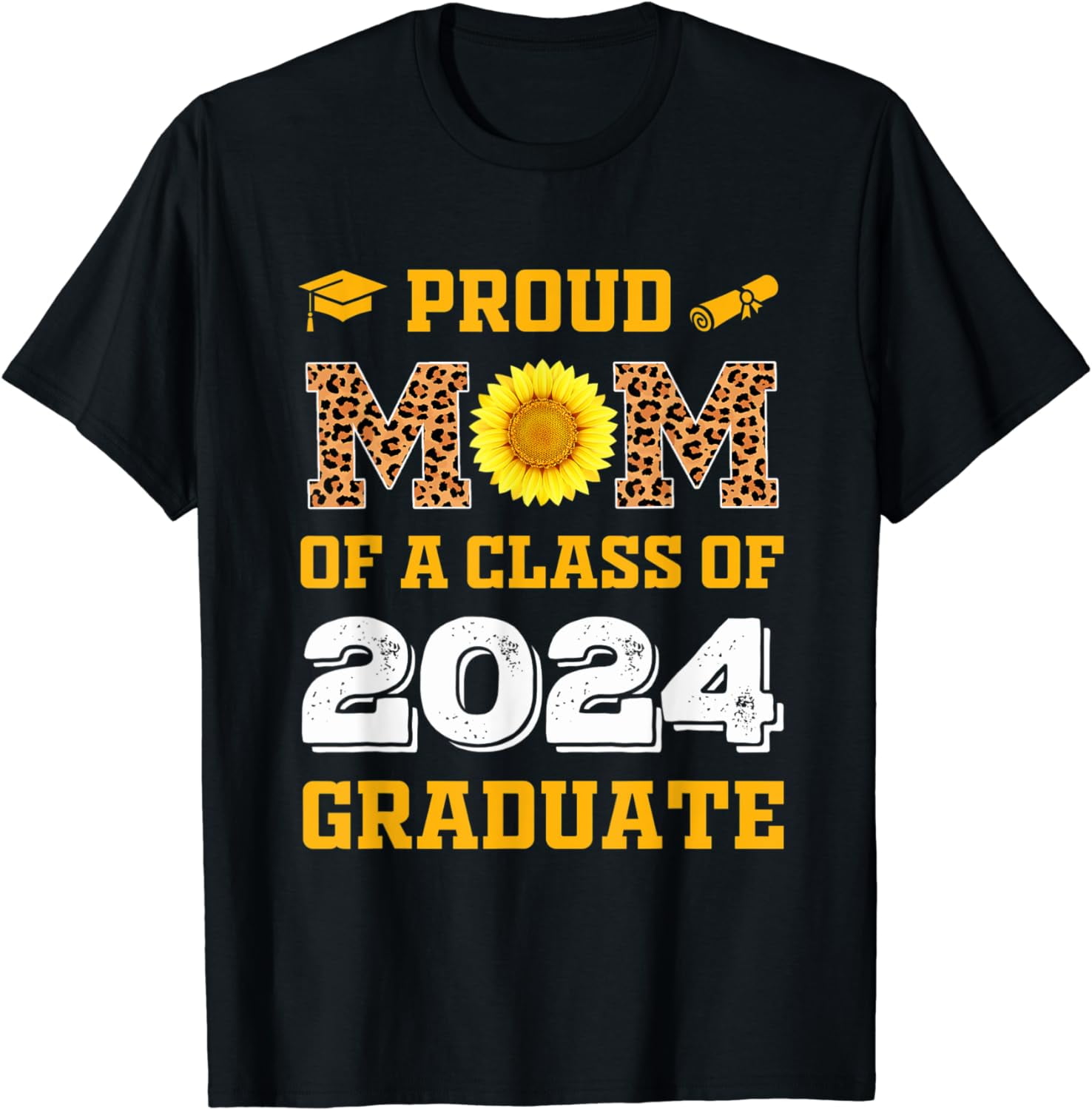 Proud Mom of a Class 2024 Senior Graduate Sunflower Leopard T-Shirt ...