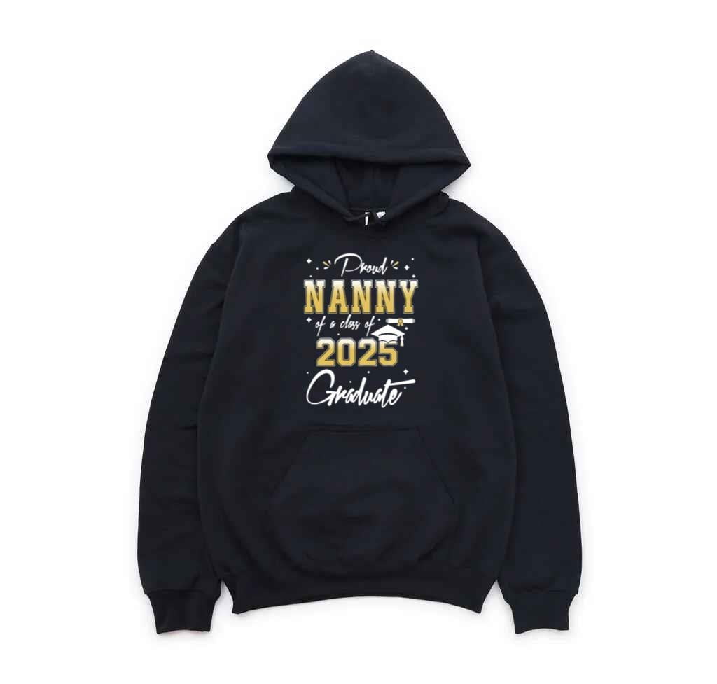 Proud Nanny Of A Class Of 2025 Graduate Family Celebration Gift T-Shirt ...