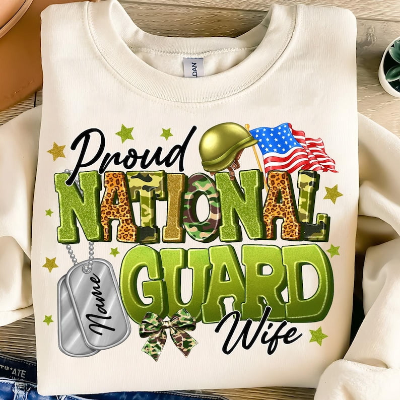 Proud National Guard Wife Sweatshirt – Patriotic Military Spouse ...