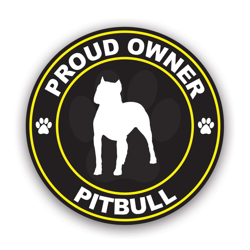 Proud Owner Pitbull Sticker Decal - Self Adhesive Vinyl - Weatherproof ...