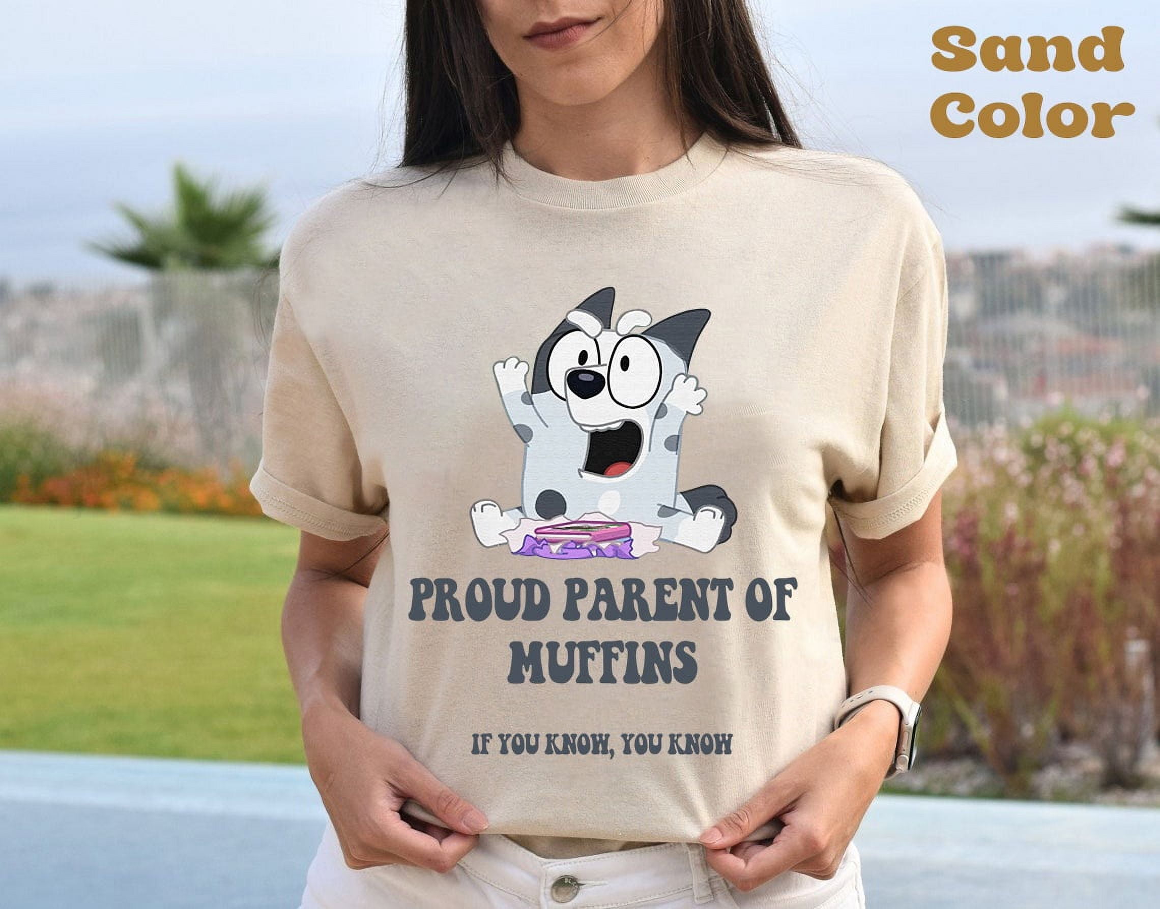 Proud Parent of Muffins Bluey T-shirt, If You Know You Know, Blue Dog ...