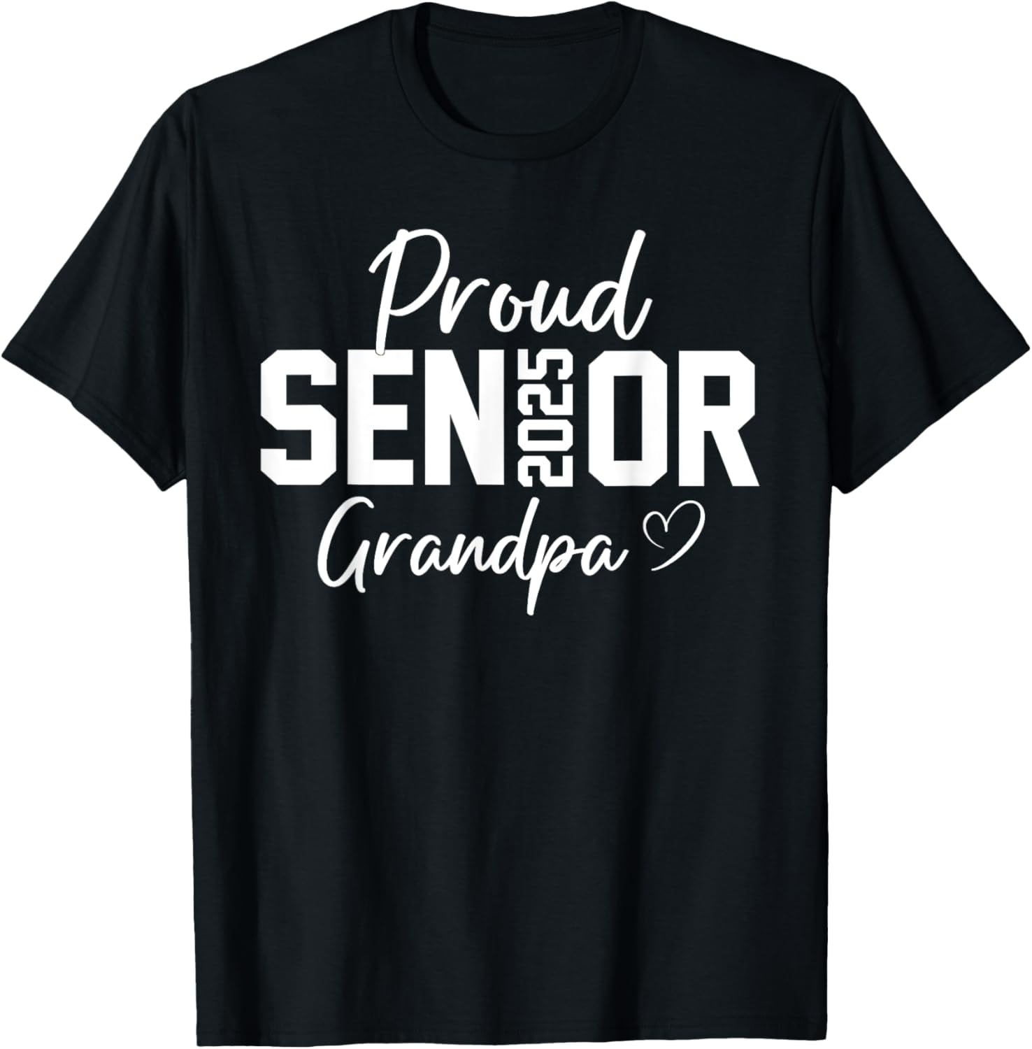 Proud Senior 2025 Grandpa Graduate Cute Heart Class of 2025 T-Shirt ...