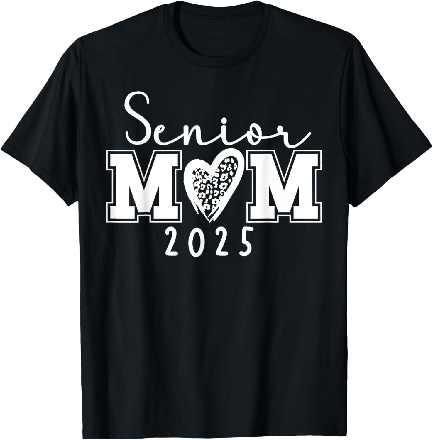 Proud Senior Mom 2025 Class Of 2025 Mama Of Senior 2025 T-Shirt ...
