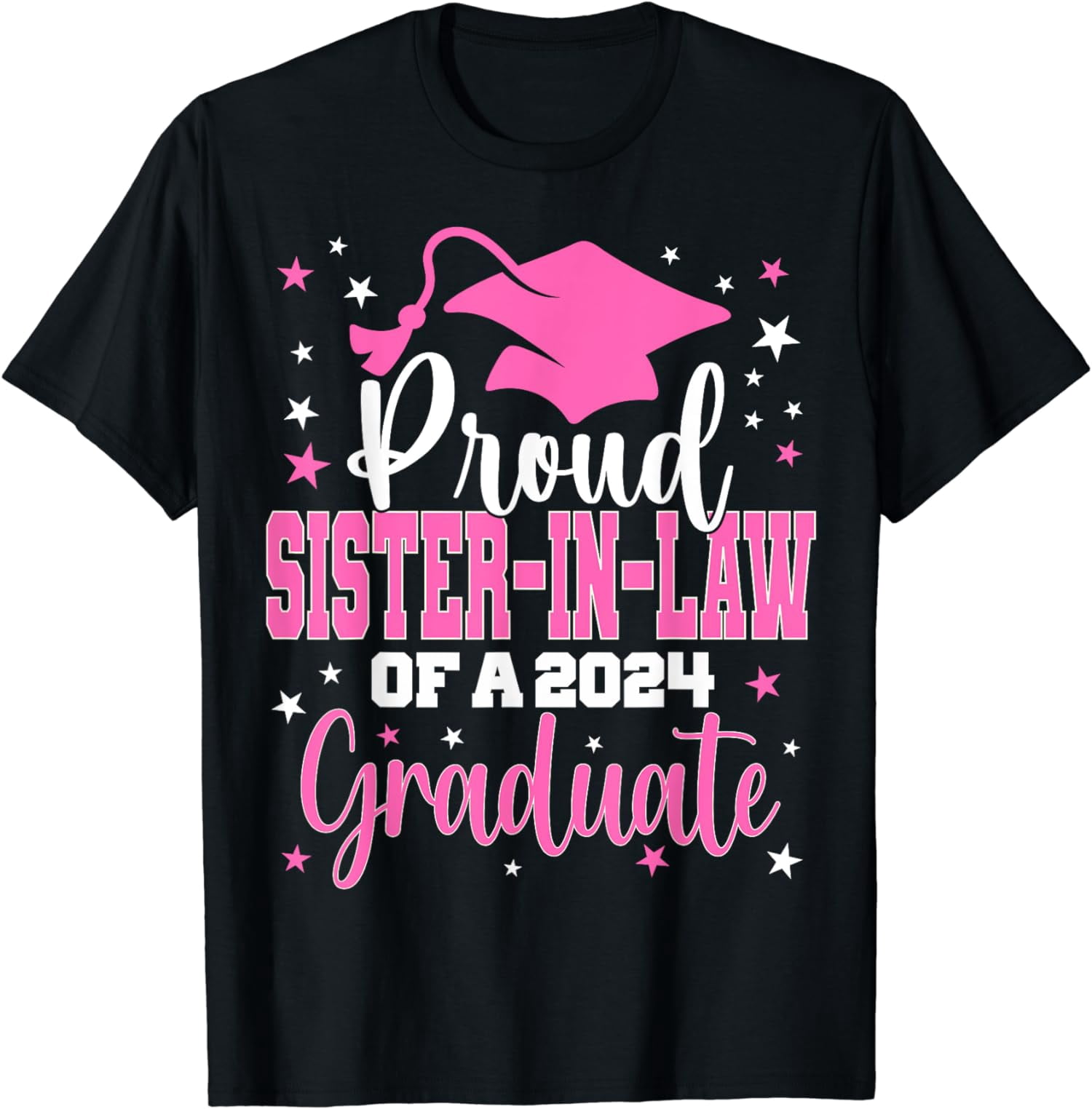 Proud Sister-in-Law of a 2024 Graduate Class Graduation T-Shirt ...