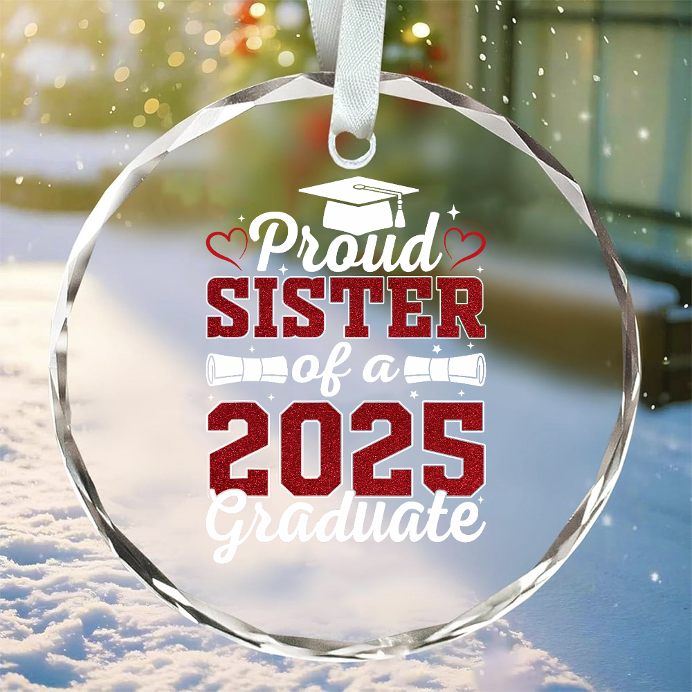 Proud Sister of A 2025 Graduate Class of 2025 Graduation Ornament Home ...