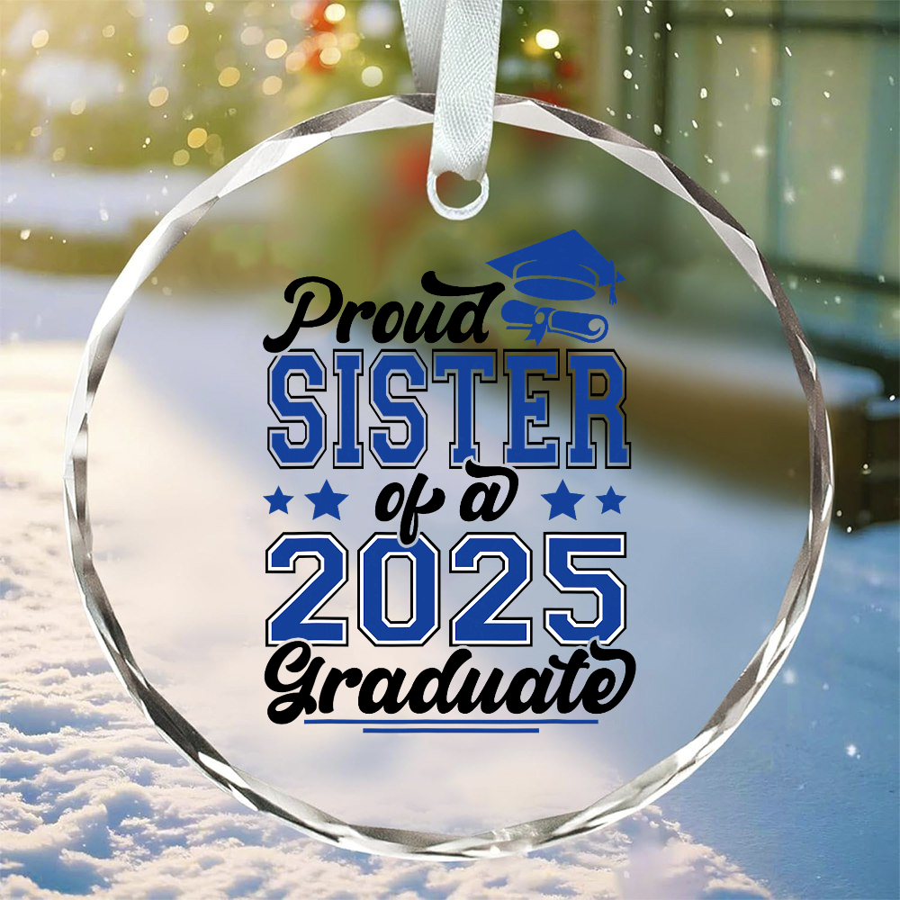 Proud Sister of A 2025 Graduate Family Graduation 2025 Ornament Home ...
