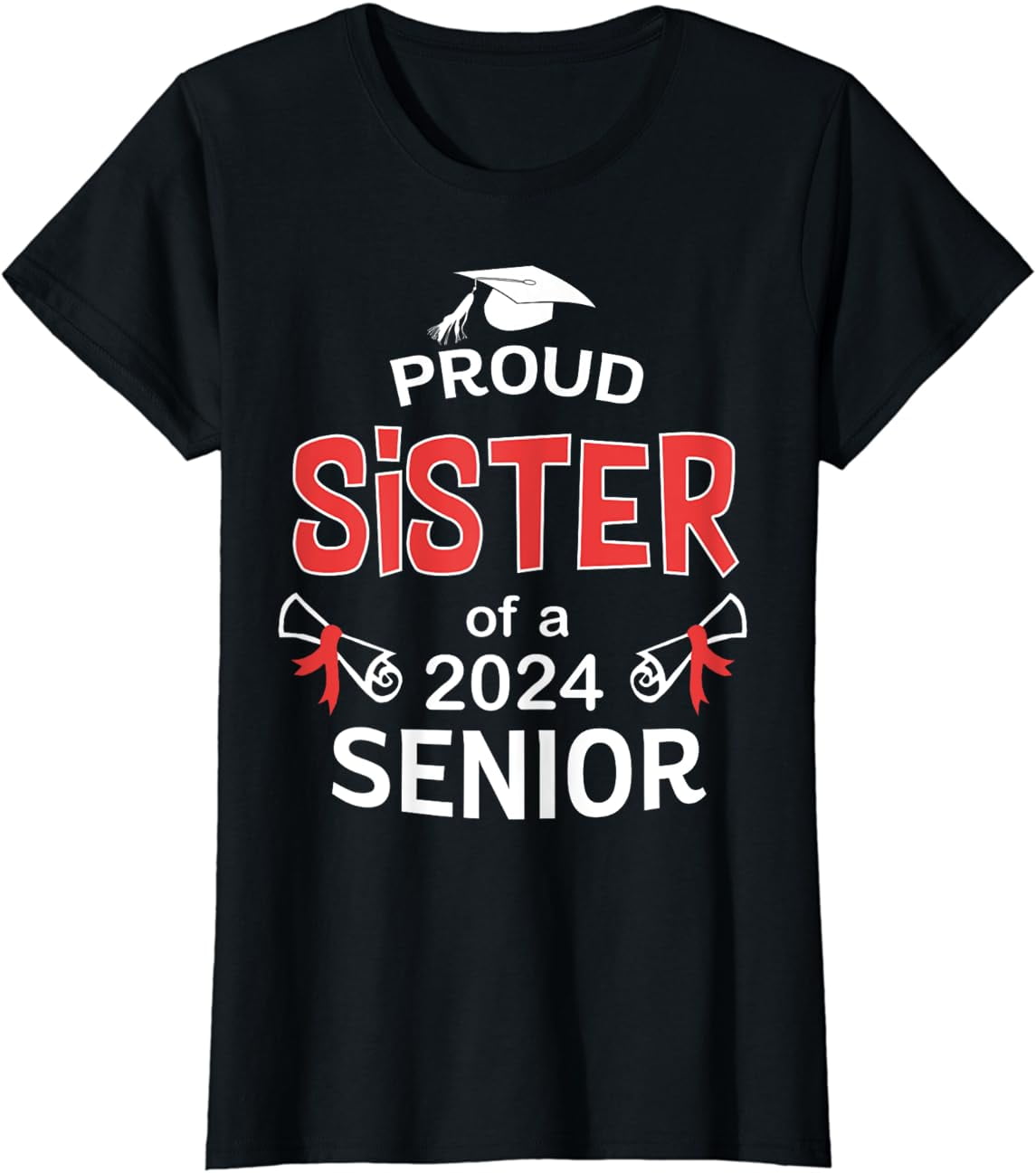 Proud Sister of a 2024 Senior Shirt Sis Gift Graduation 2024 T-Shirt ...