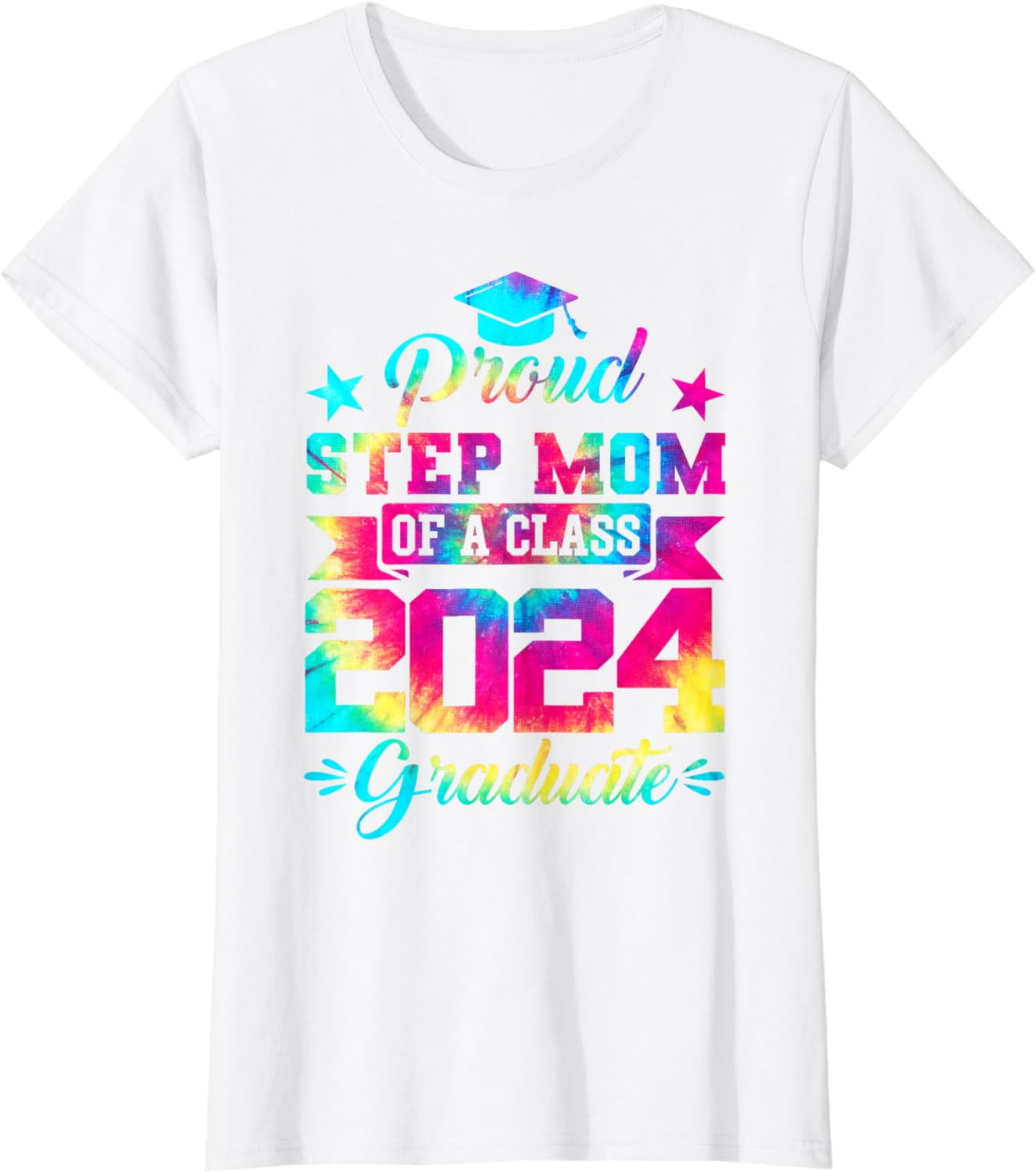 Proud Step-Mom of a Class of 2024 Graduate Senior 24 T-Shirt - Walmart.com