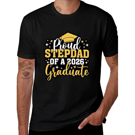 Proud Stepdad of a 2026 Senior Graduate T-Shirt – Class of 2026 ...