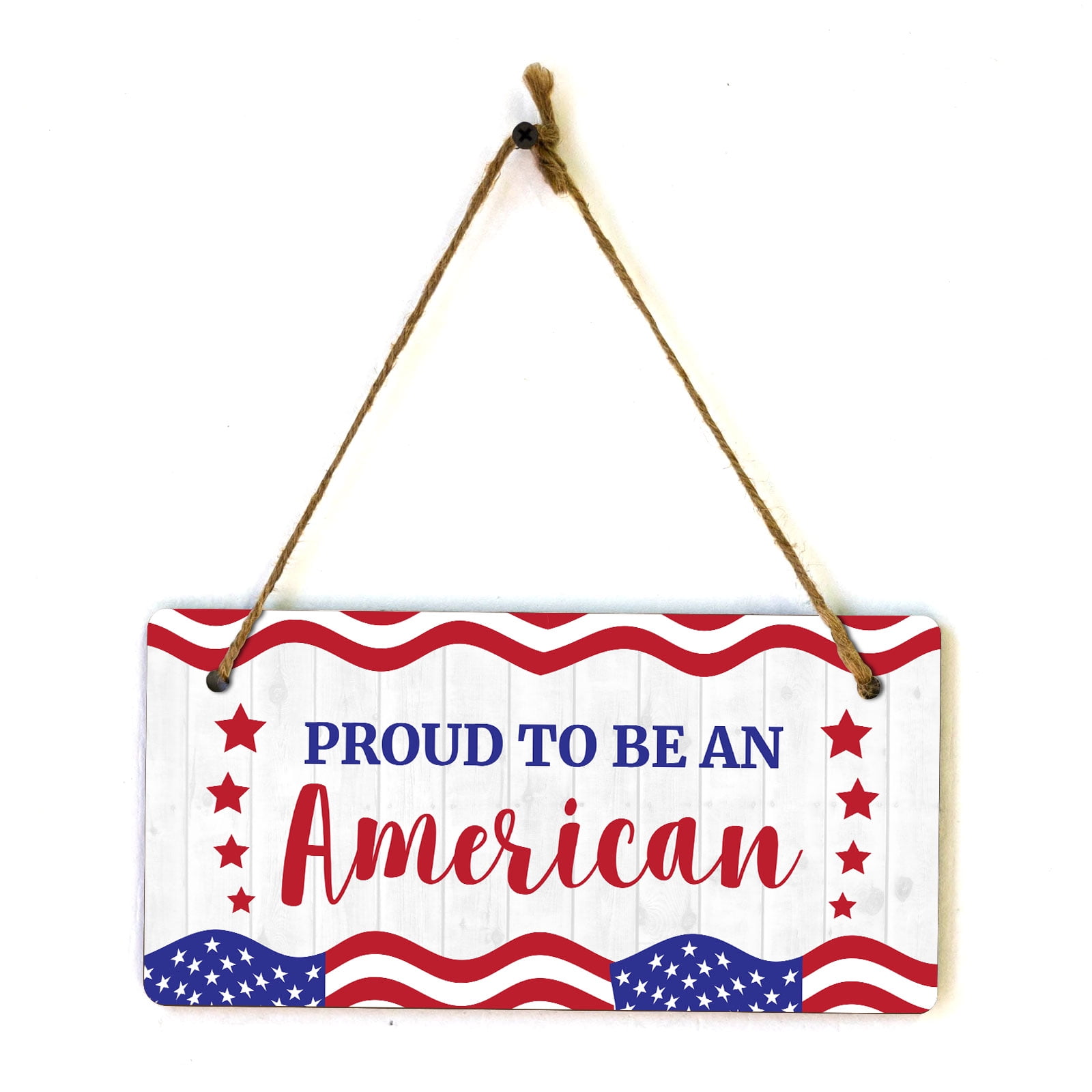 Proud To Be An American 5x10 Hanging Plus Wall or Door Sign | Patriotic ...
