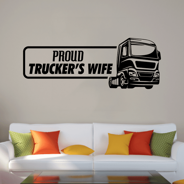 Proud Trucker's Wife - Truck Life Quote Truck Driver Trailer Truck ...