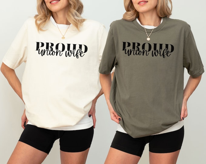 Proud Union Wife Shirt, Support Unions, Union Proud Shirt, Blue Collar ...