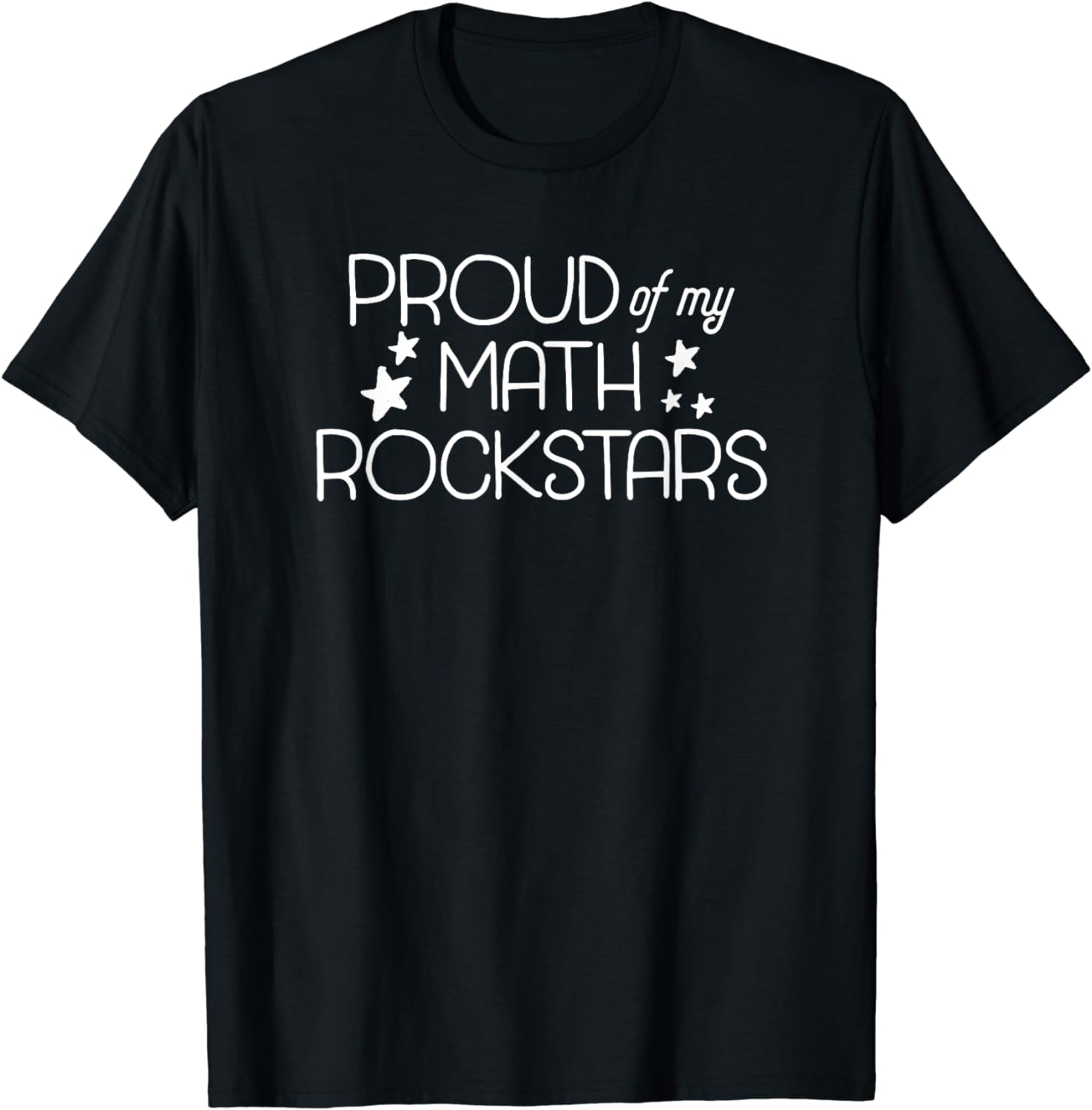 Proud of my Math Rockstars Teacher Shirt - Walmart.com