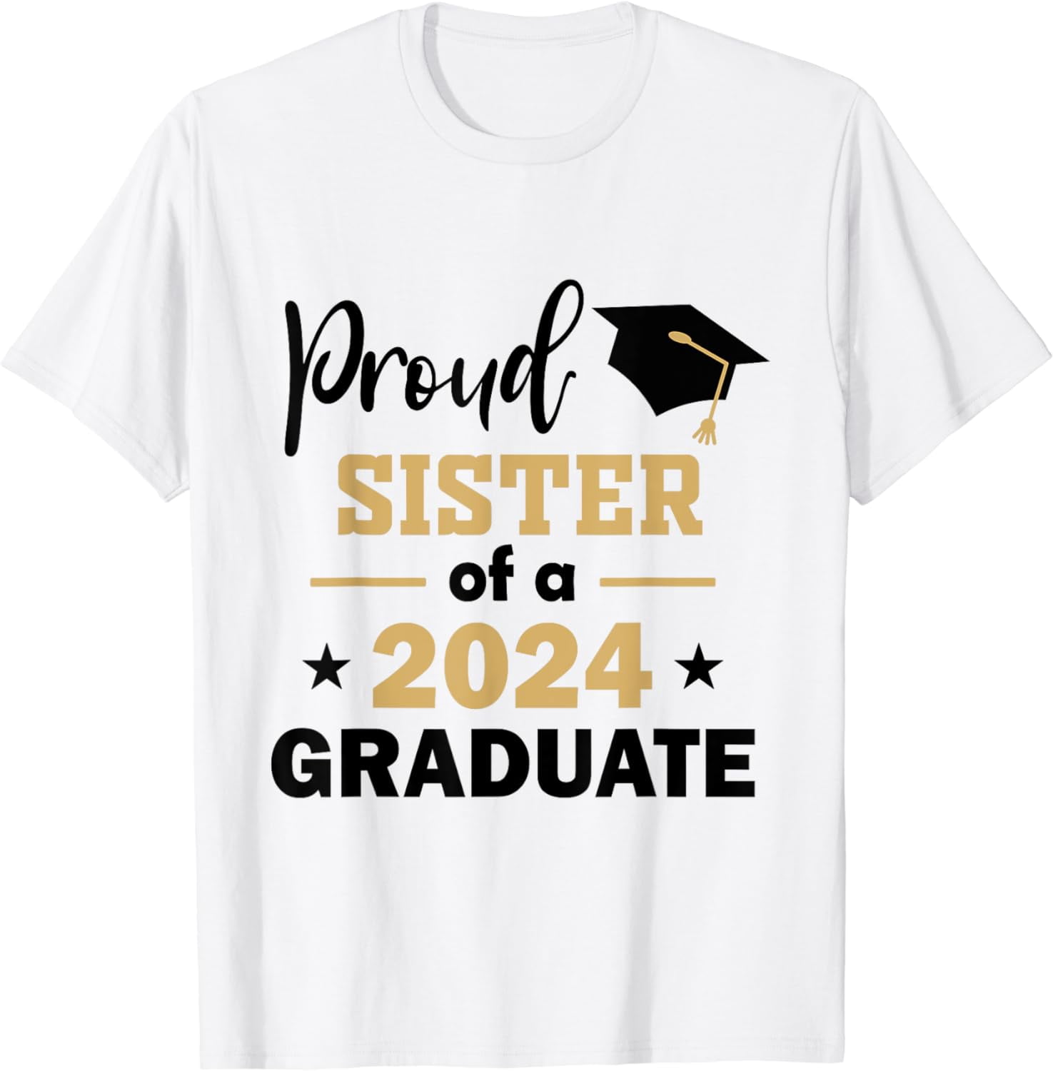 Proud sister of a class of 2024 graduate senior graduation T-Shirt ...