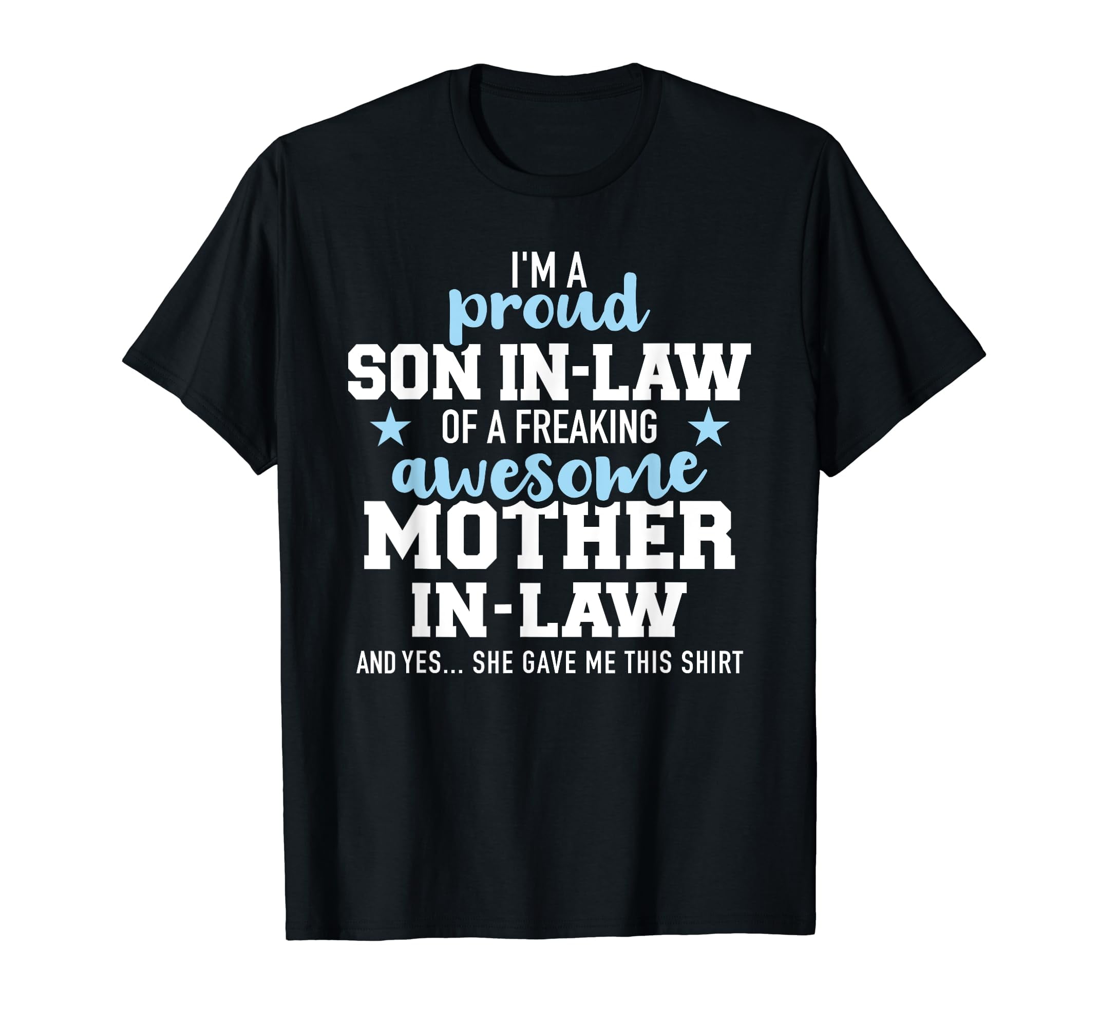 Proud son-in-law of a freaking awesome mother-in-law Vintage T-Shirt - Walmart.com