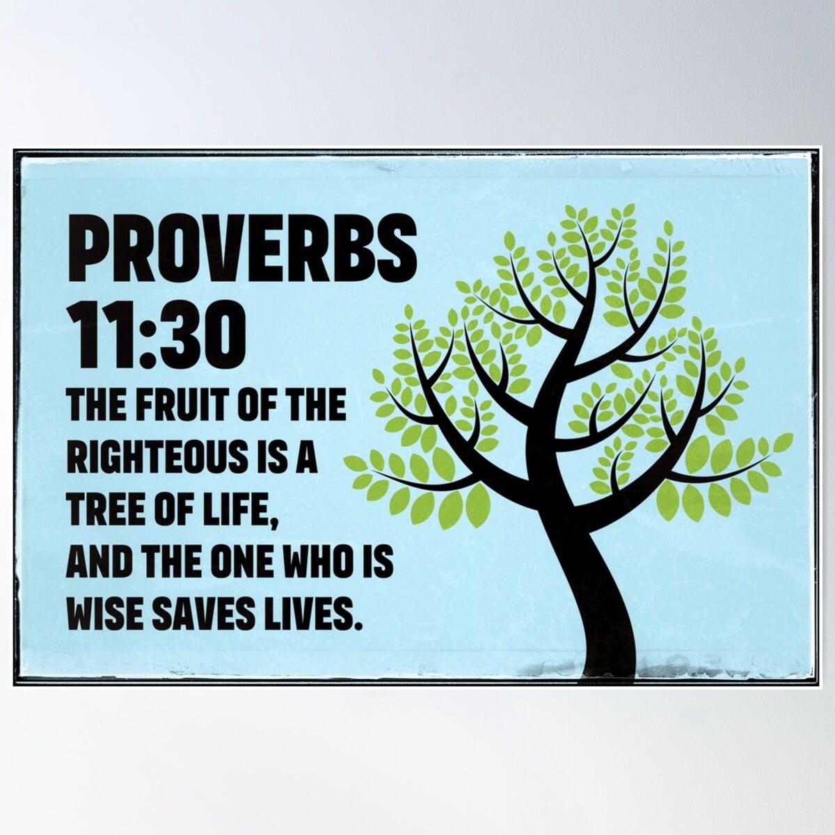 Proverbs 11:30 Poster Wall Art, Modern Wall Decor For Living Room Bedroom, 8x12 UNFRAMED ...
