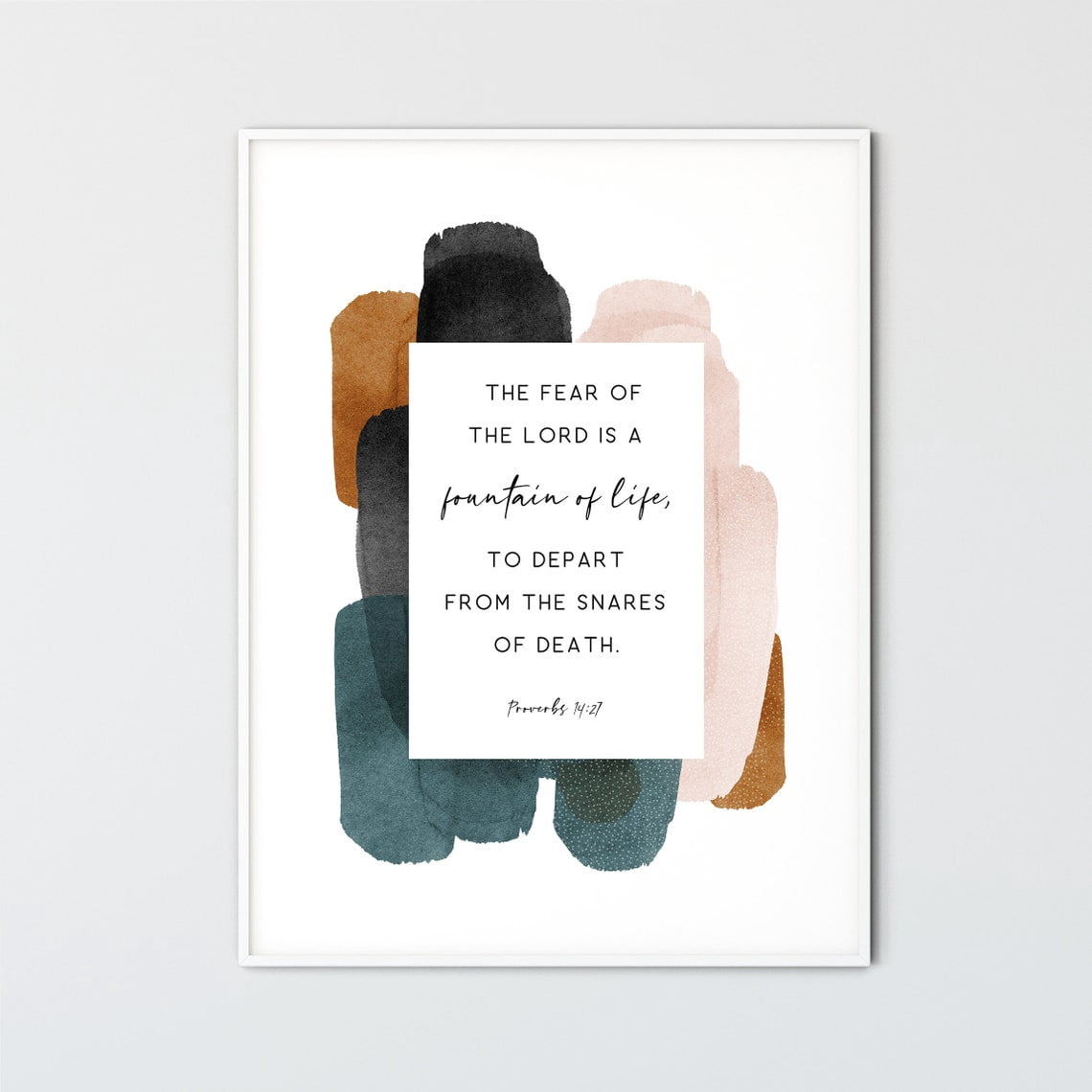 Proverbs 14:27 Fear Of The Lord Scripture Poster, Unframed Size 16x24 ...