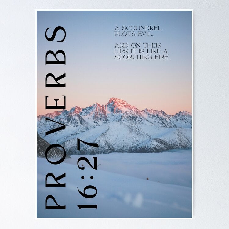 Proverbs 16:27 Poster- Unframed Poster | Wall Art | Perfect For Home Decor & Gifts, 12x18 ...
