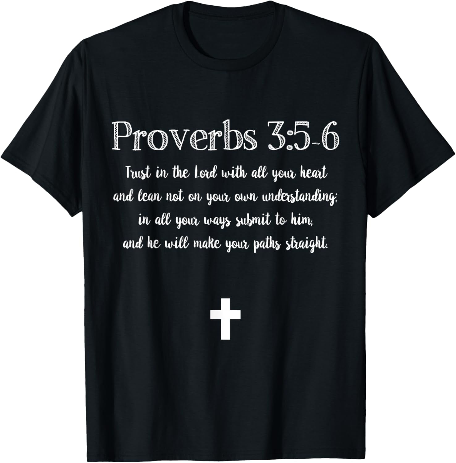 Proverbs 3:5-6 Bible Verse Scripture Christian T-Shirt - Walmart.com