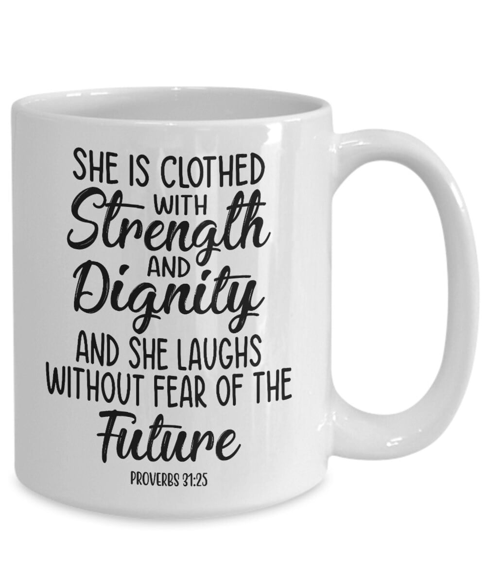 Proverbs 31 25 Mug, Christian Mug, Bible Verse Mug, Scripture Mug ...