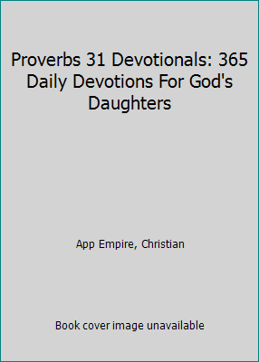 Pre-Owned Proverbs 31 Devotionals: 365 Daily Devotions For God's Daughters (Paperback ...