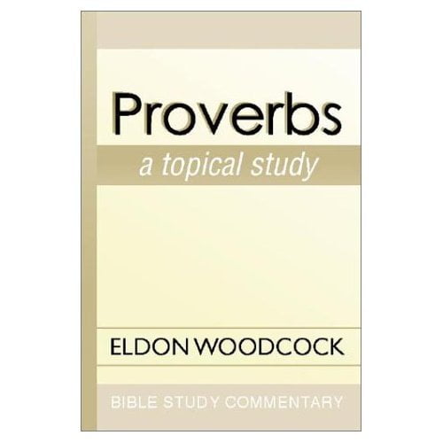 Pre-Owned Proverbs : A Topical Study - Walmart.com
