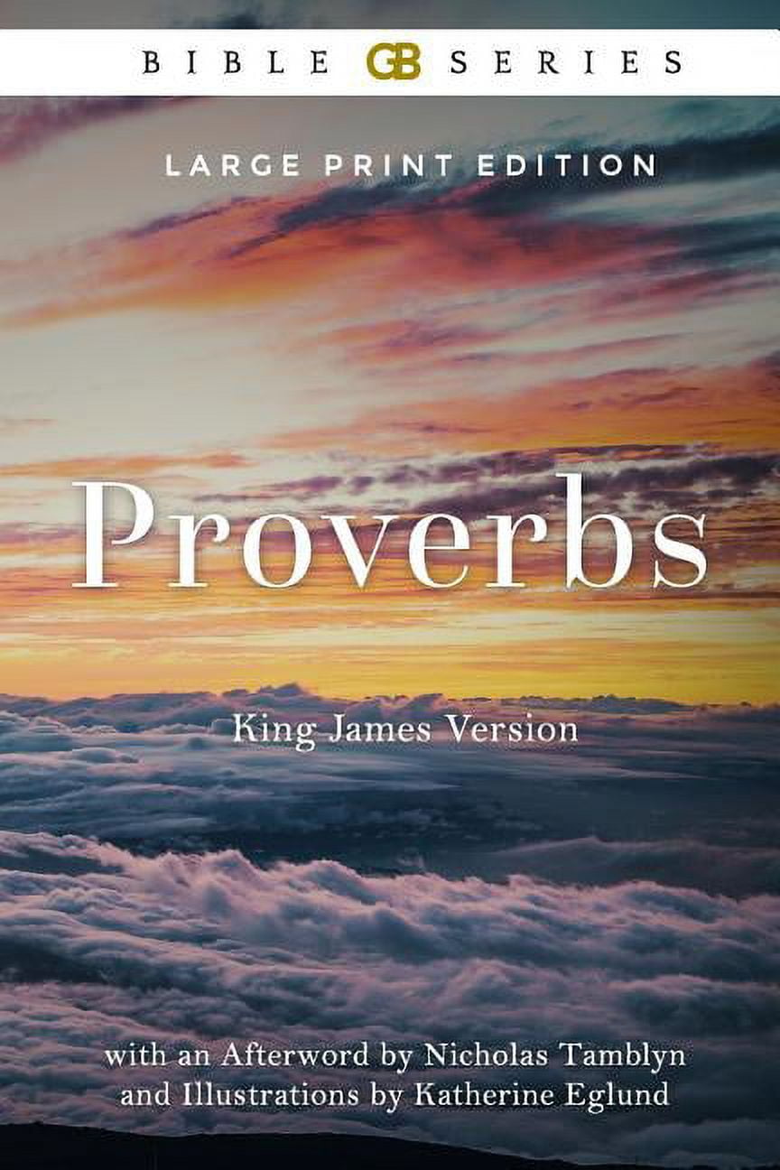 Proverbs : King James Version (Kjv) of the Holy Bible (Illustrated ...