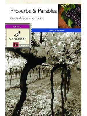 Proverbs & Parables : God's Wisdom for Living - Walmart.com