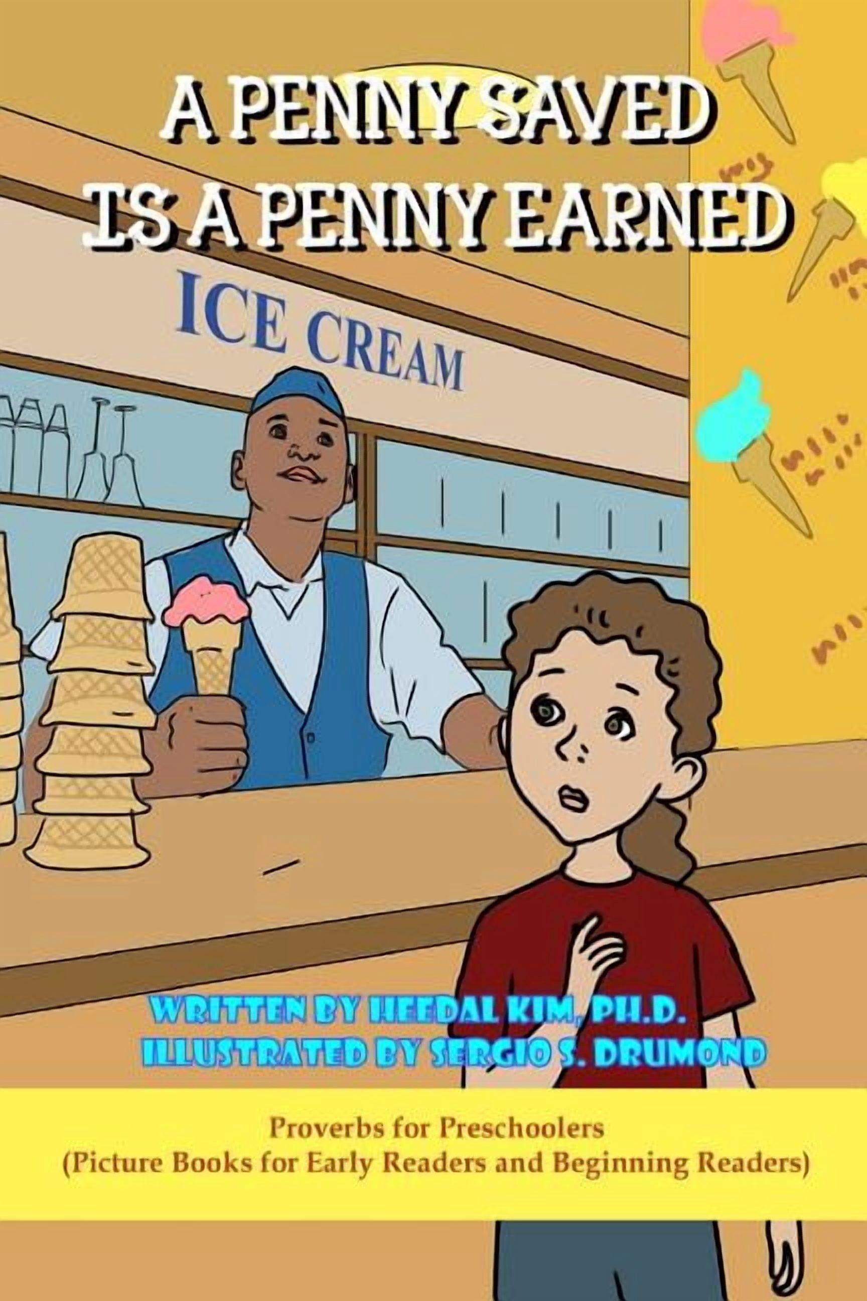 Proverbs for Preschoolers A Penny Saved is a Penny Earned: Picture ...