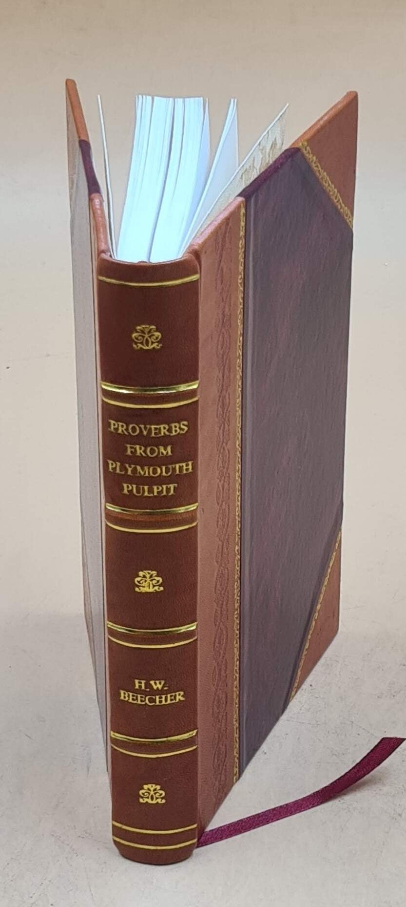 Proverbs from Plymouth pulpit; selected from the writings and sa ...