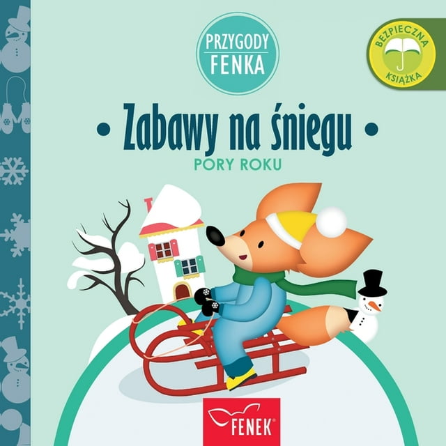 Przygody Fenka Zabawy na śniegu: Pory Roku, Book 4, (Paperback ...