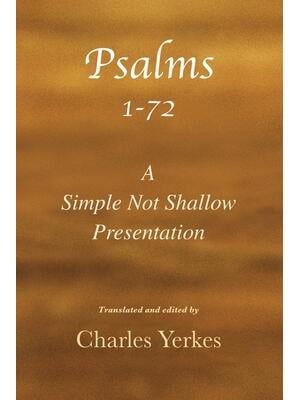 Psalm 1-72, A Simple Not Shallow Presentation - Walmart.com