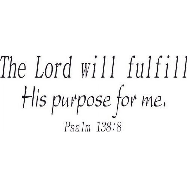 Psalm 138:8, Bible Verse Vinyl Wall Decal by Scripture Wall Art, 11"x22 ...